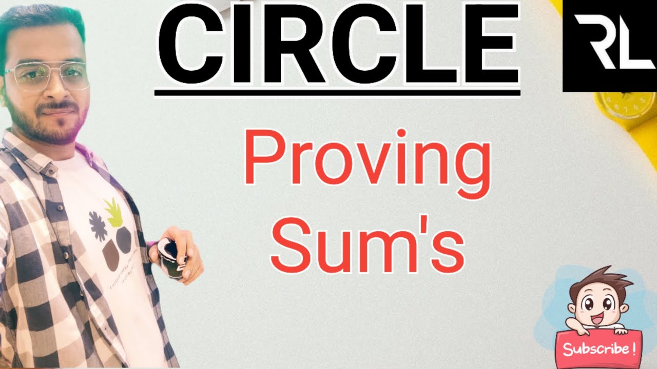 CIRCLE || Proving Sum's || Class 10 #rllearningclasses - YouTube