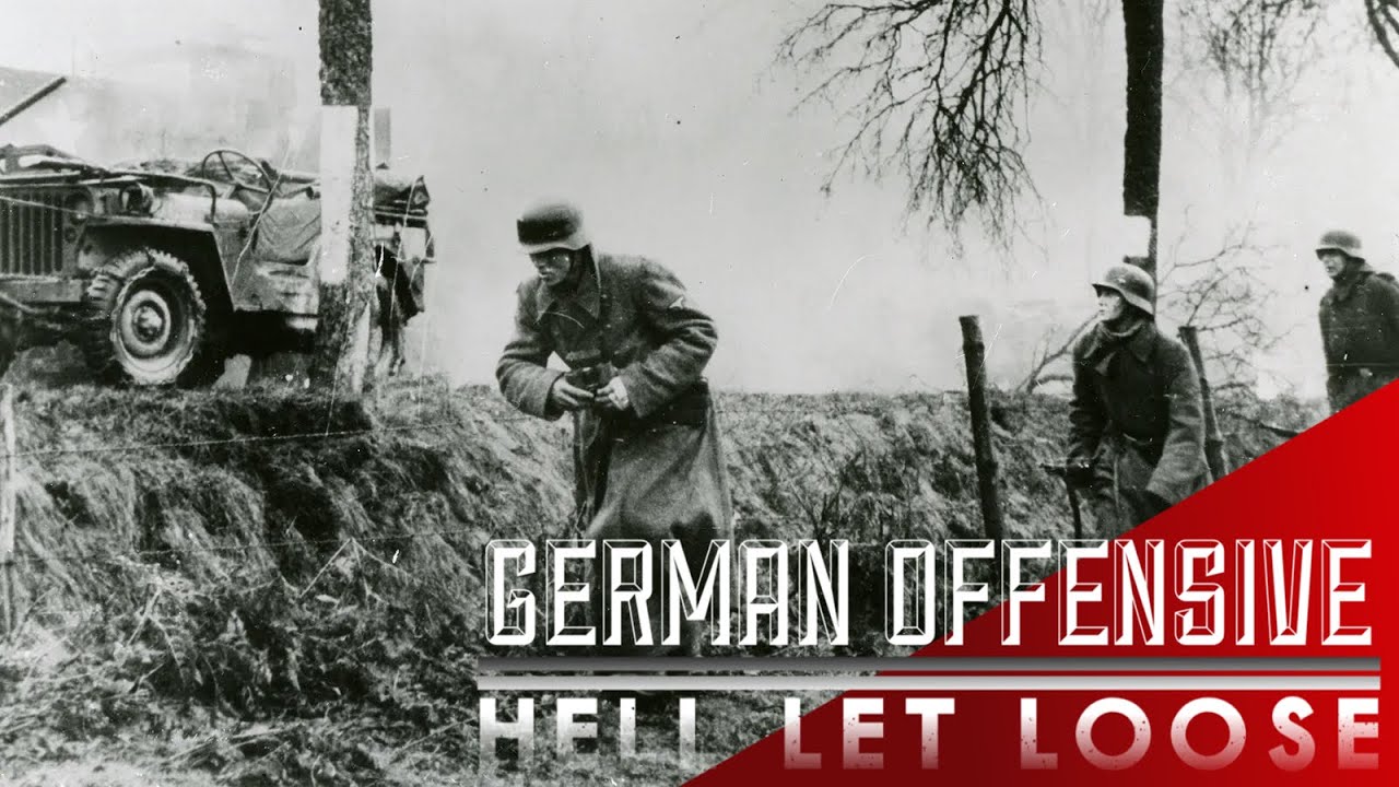 Hell Let Loose - German Offensive - YouTube