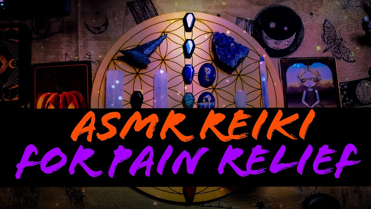 ASMR Reiki For Pain Relief 📍🩸 With Energetic Acupuncture - YouTube