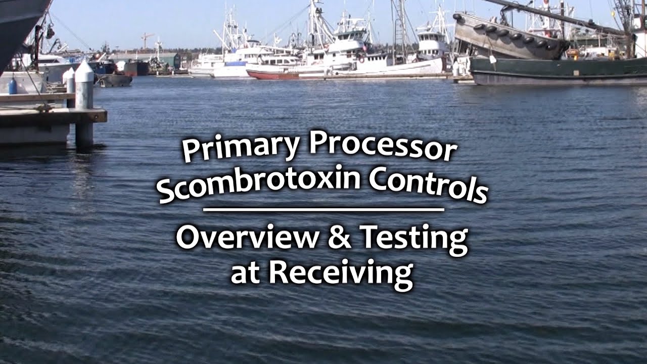 Primary Processor Scombrotoxin Controls - Overview and Testing at ...