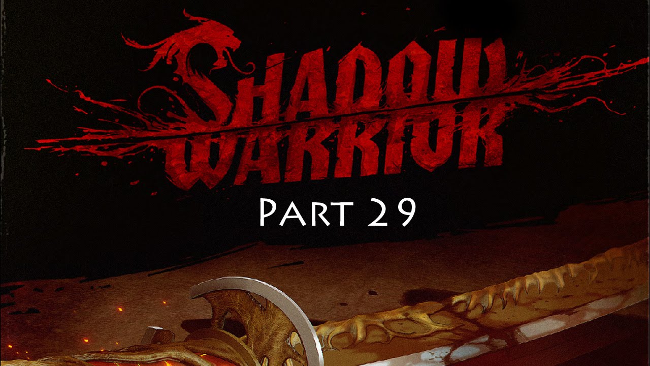 Shadow Warrior | Sword Clash Zilla! (P29) - YouTube