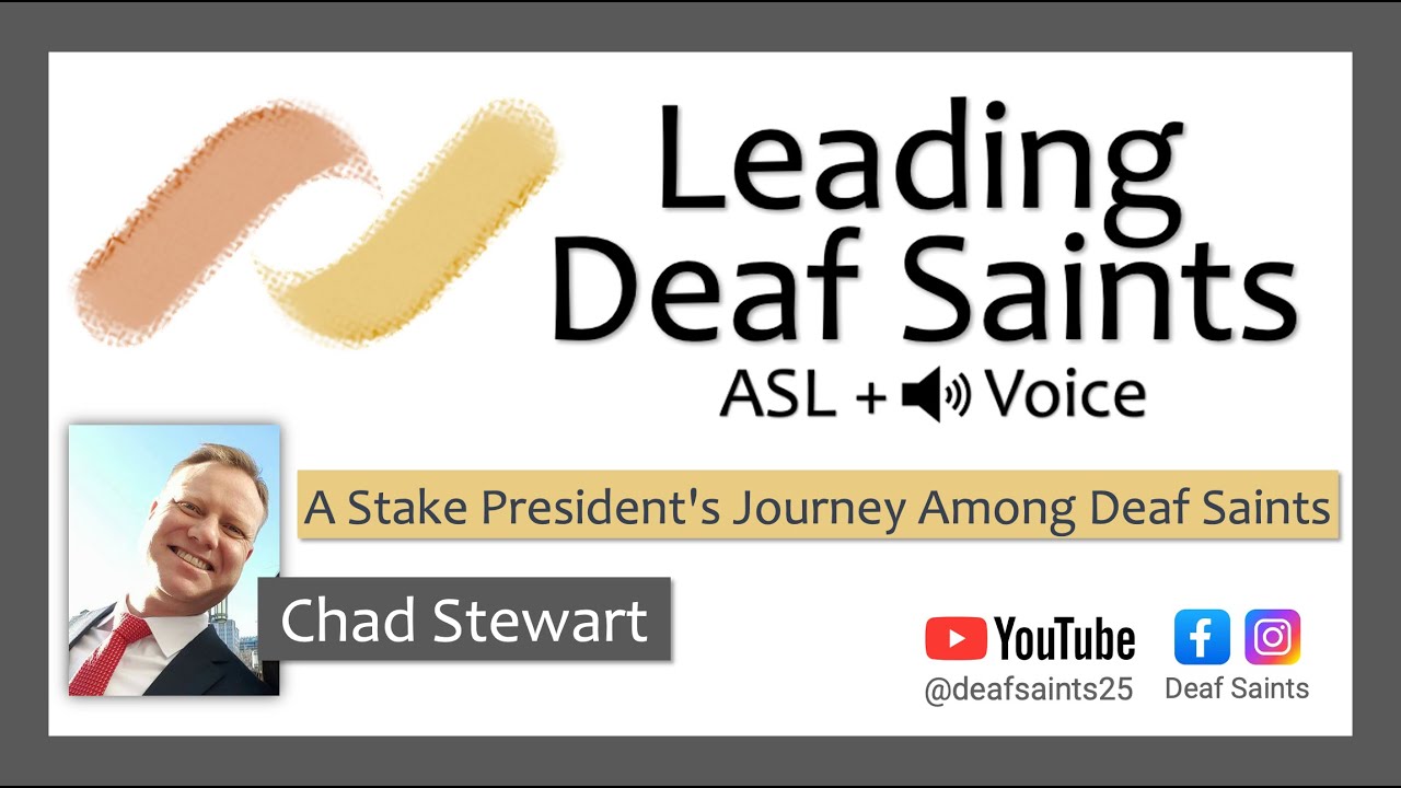 Leading Deaf Saints: Chad Stewart - YouTube