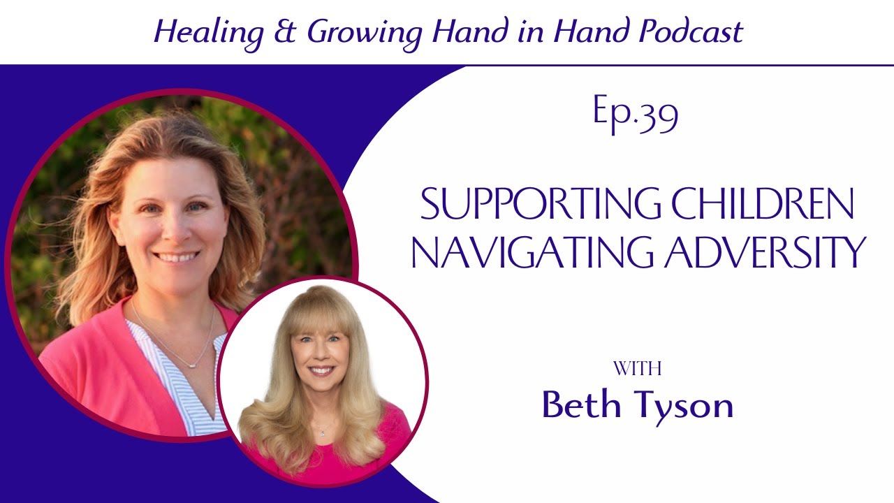 Ep39: Beth Tyson -Supporting Children Navigating Adversity - YouTube