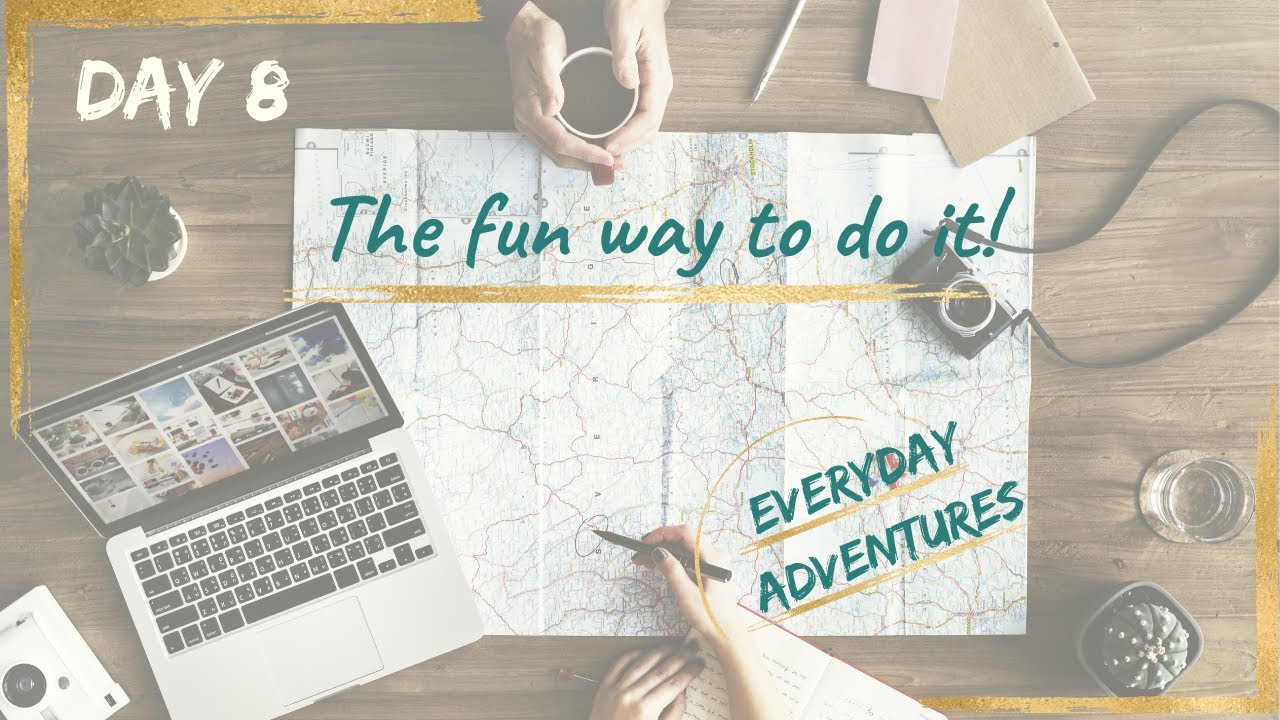TRAVEL PLANNING MADE FUN & EXCITING! Everyday Adventure Day 8 - YouTube