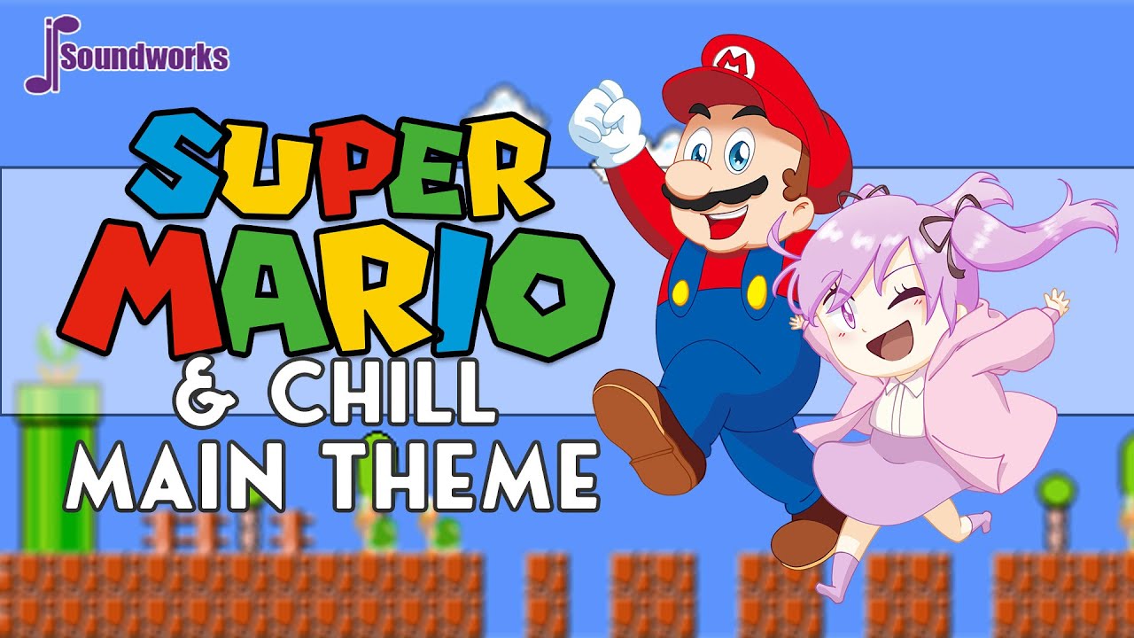 Super Mario & Chill -- Main Theme (Overworld) - Chill VIdeo Game Music ...
