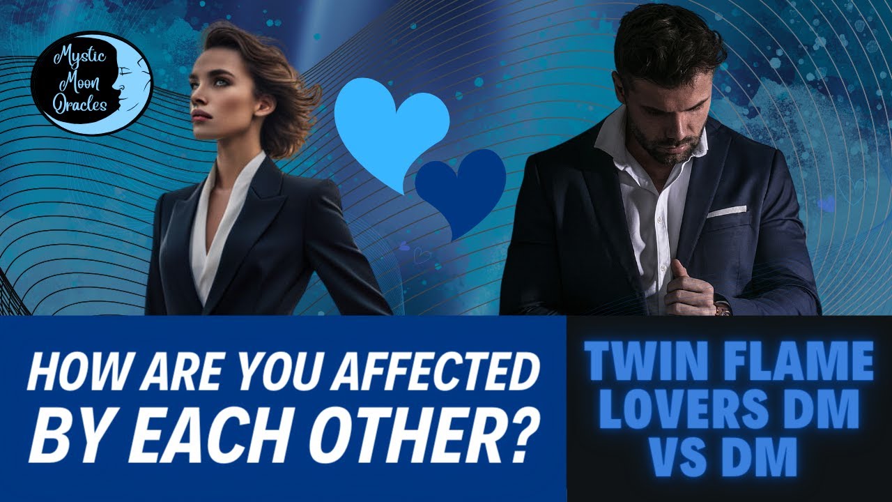 TWIN FLAME LOVERS (No Contact) DM vs DF | How are you affected by each ...