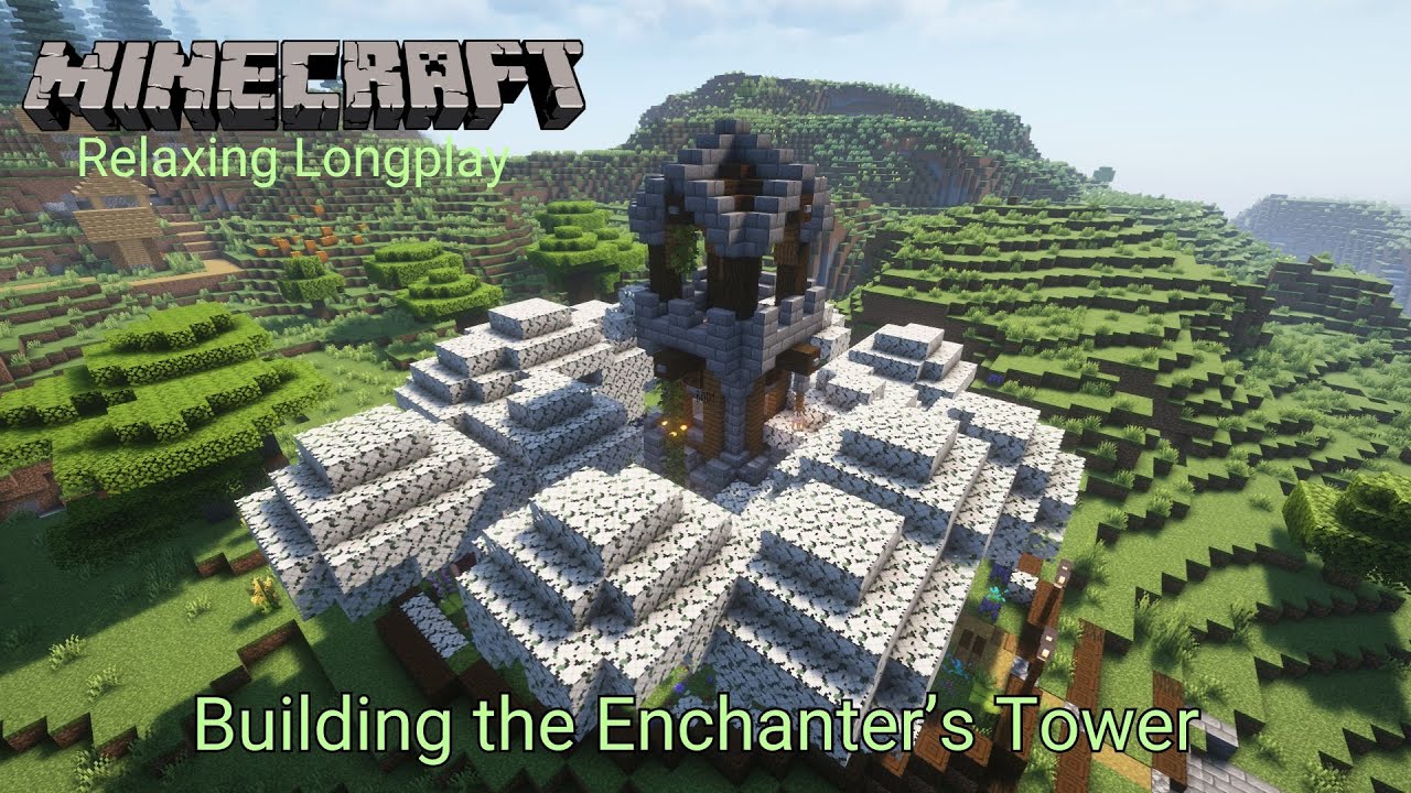 Building an Enchanter's Tower | Minecraft Longplay | Relaxing Gameplay ...
