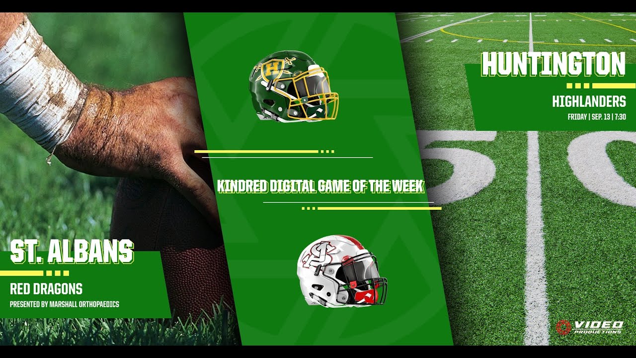 ST. ALBANS RED DRAGONS VS. HUNTINGTON HIGHLANDERS | WV HS FOOTBALL ...