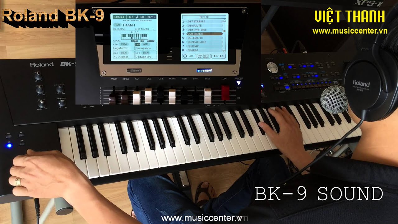 Roland BK 9 | DEMO BỘ TIẾNG LÀM SHOW - YouTube