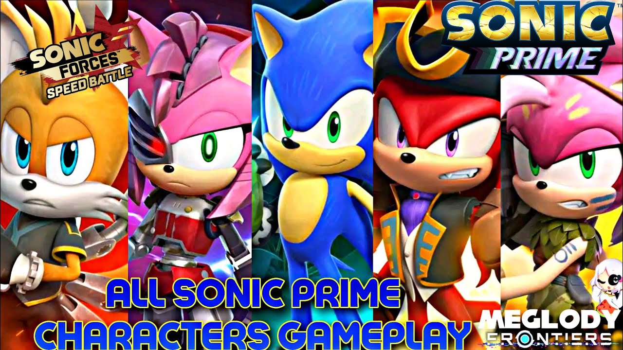 Sonic Forces Speed Battle: All Sonic Prime Characters Gameplay ...