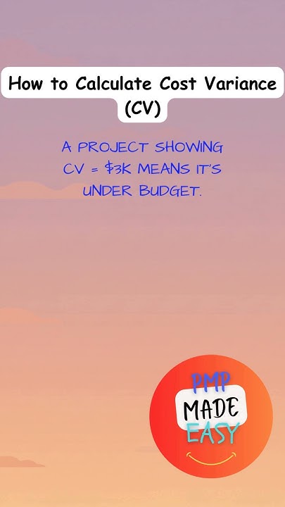 How to Calculate Cost Variance (CV)- PMP Made Easy - YouTube