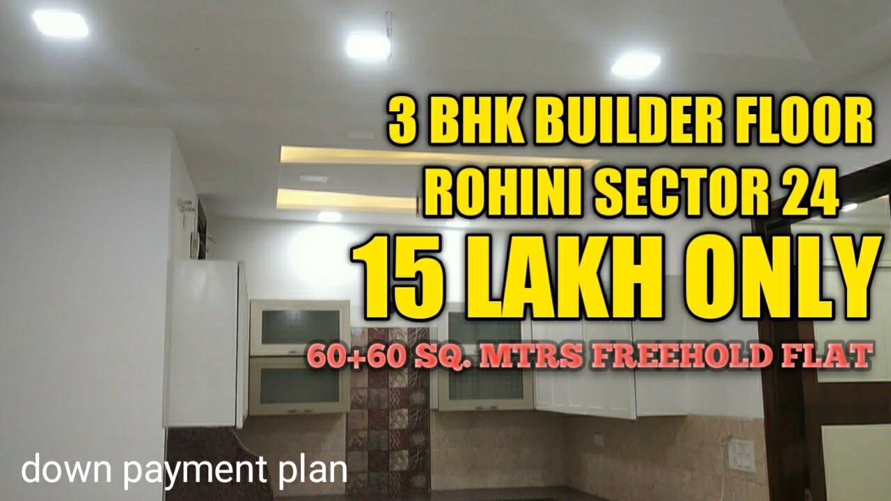 3+1 bhk flat in rohini sec 24 | luxury builder floor in delhi ...