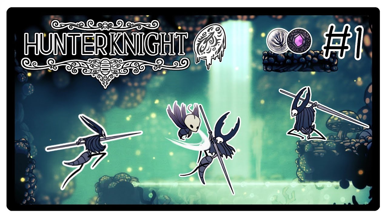 HUNTER KNIGHT #1 - LOS PRIMEROS PASOS DEL CAZADOR - YouTube