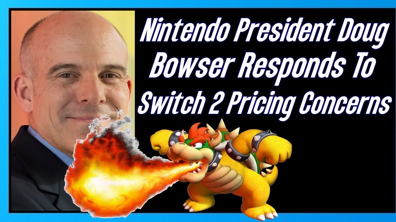 Nintendo President Doug Bowser Responds To Switch 2 Pricing Concerns ...