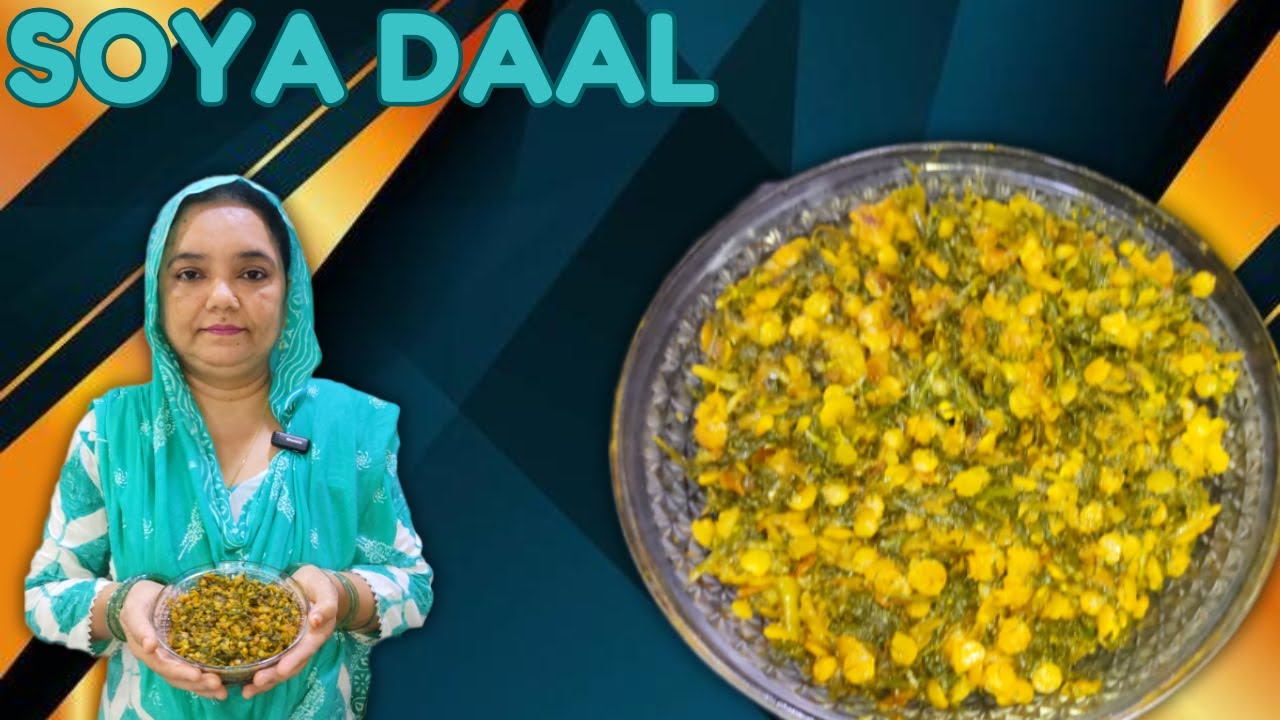 Protein-Rich Soya Dal Recipe | Healthy & Tasty Dal Banane Ka Aasan ...