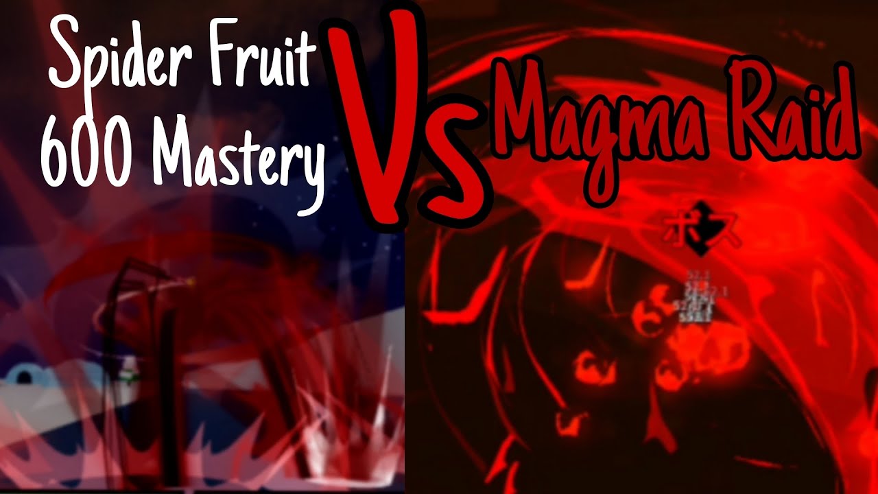 Spider Fruit Max Mastery Vs Magma Raid (Solo) | Blox Fruits - YouTube