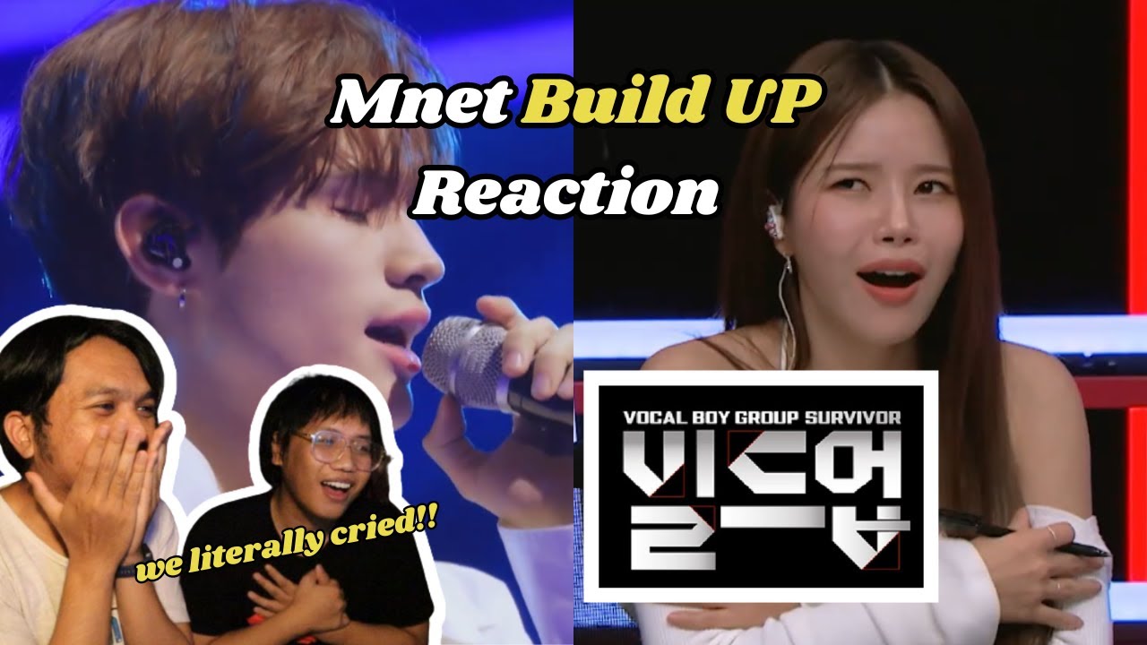 We react to Mnet new survival show Build UP ! (We cried) - YouTube
