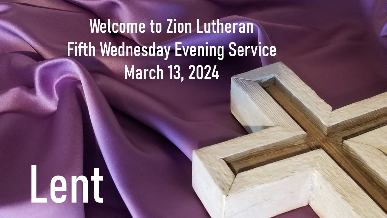 Fifth Wednesday Evening in Lent - YouTube