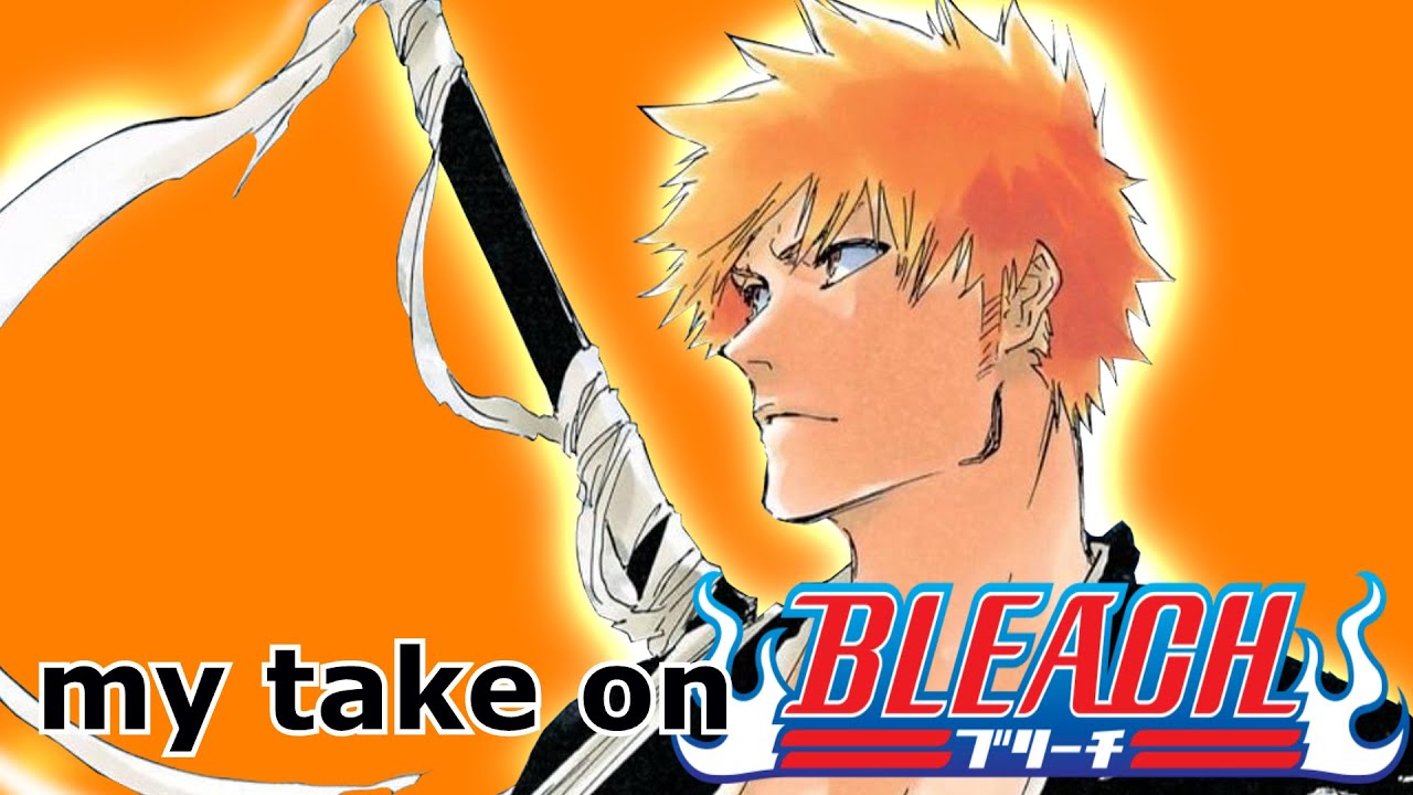 my personal take on Bleach! - YouTube