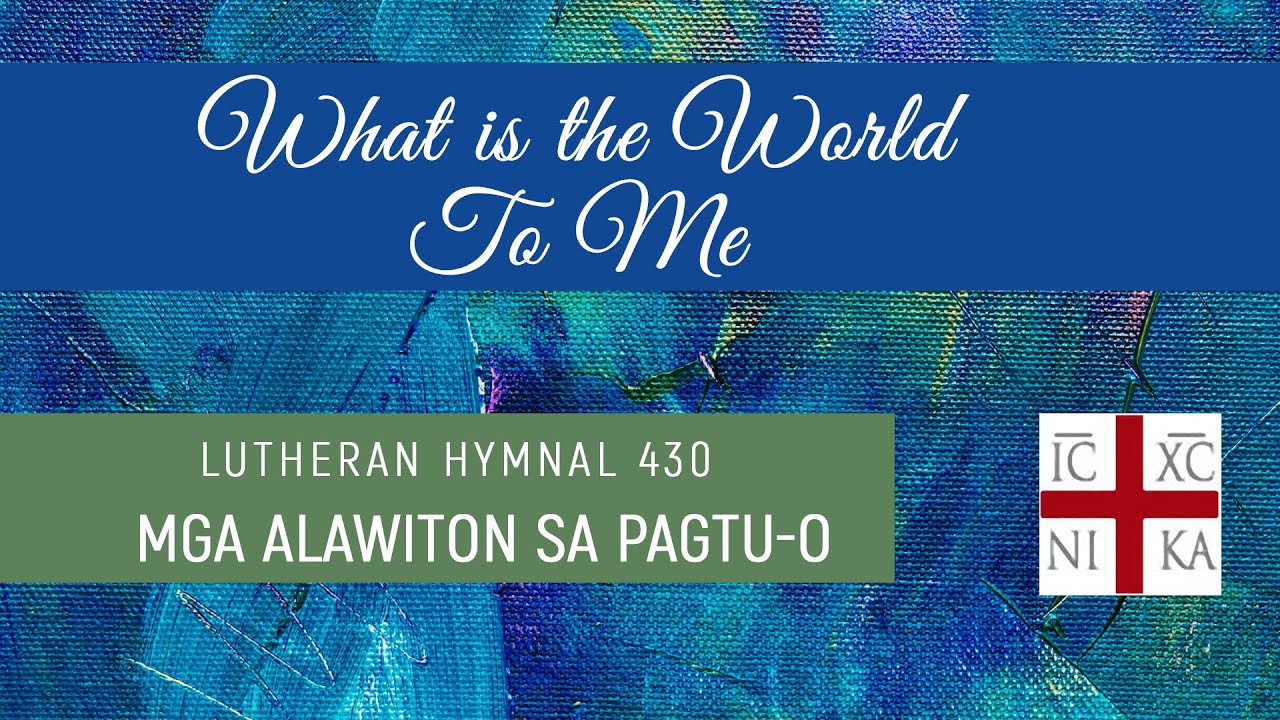 What Is The World To Me - YouTube