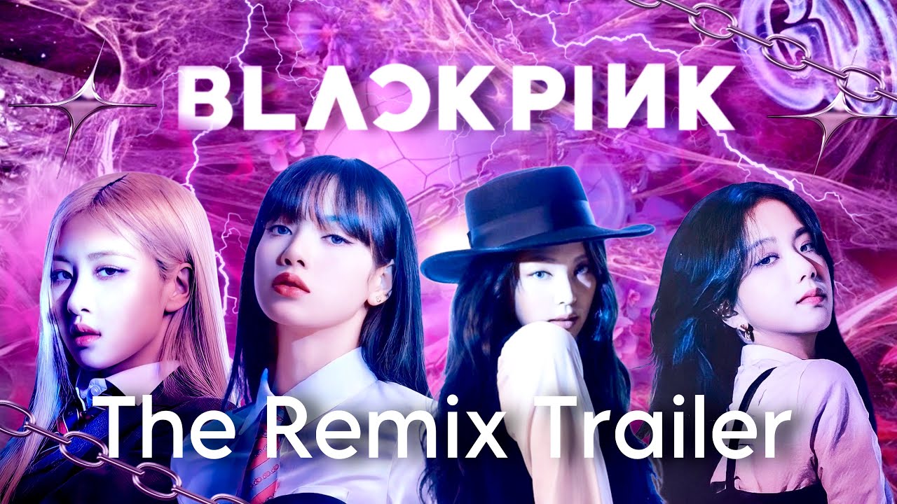 BLACKPINK The Remix Pink Venom - Shut Down - HYLT - Kick It - Sour ...
