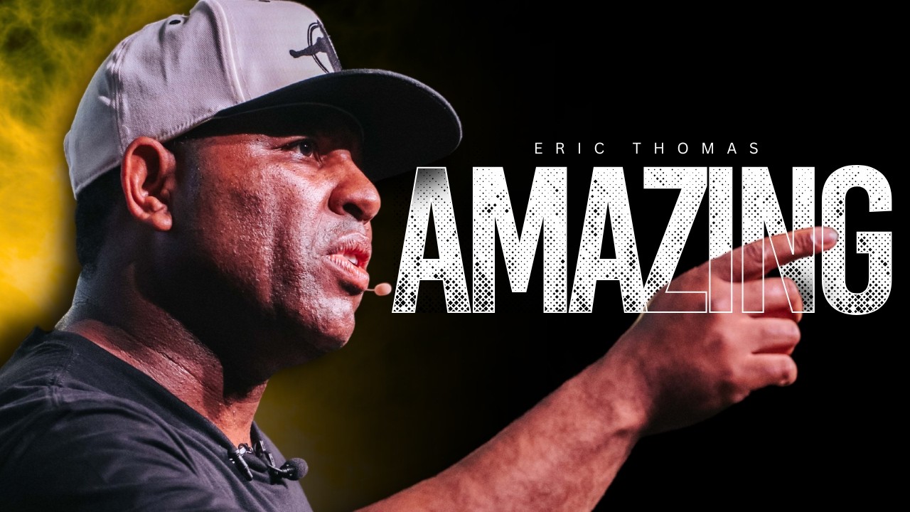 YOU ARE AMAZING (Featuring Eric Thomas) TGIM THROWBOACK - YouTube
