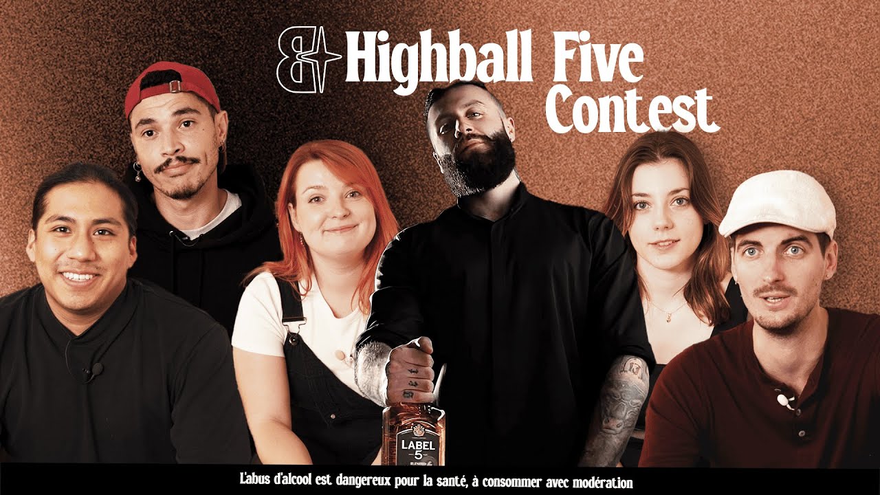 Mixologie, créativité et audace : Découvrez le Highball Five Contest ...
