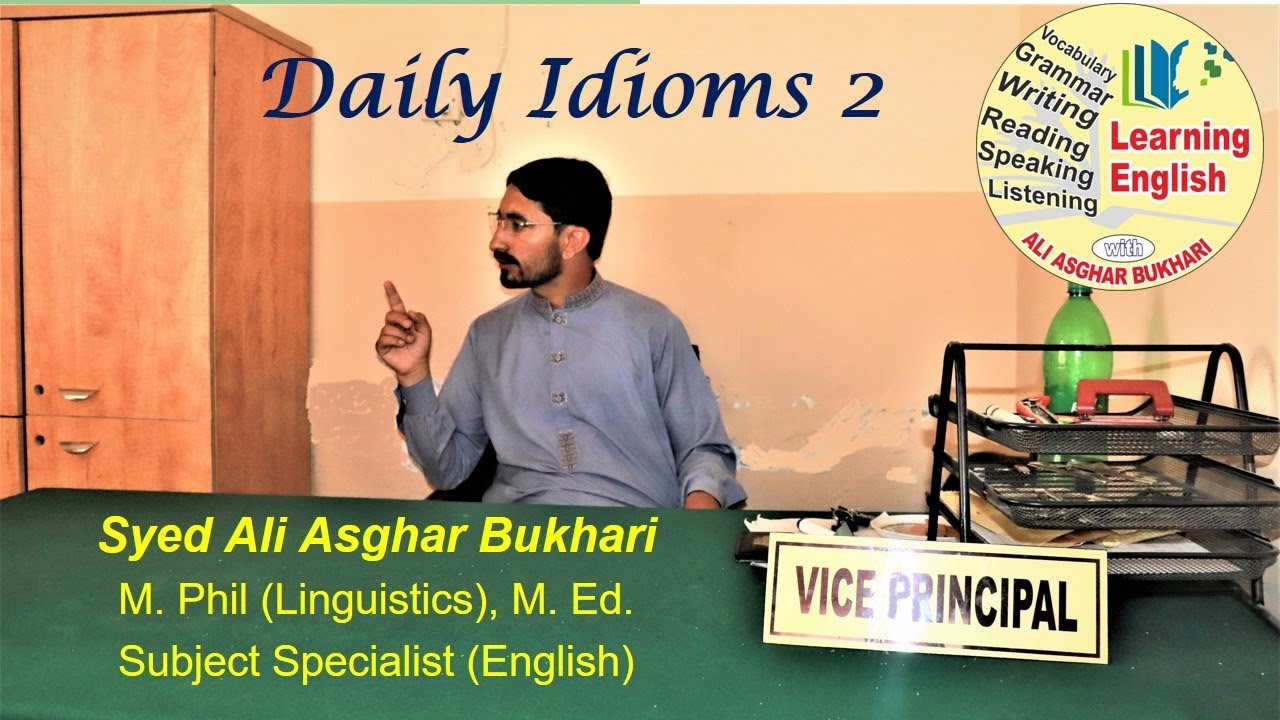 Daily Idioms 2|| Learning English|| with Ali Asghar Bukhari|| - YouTube