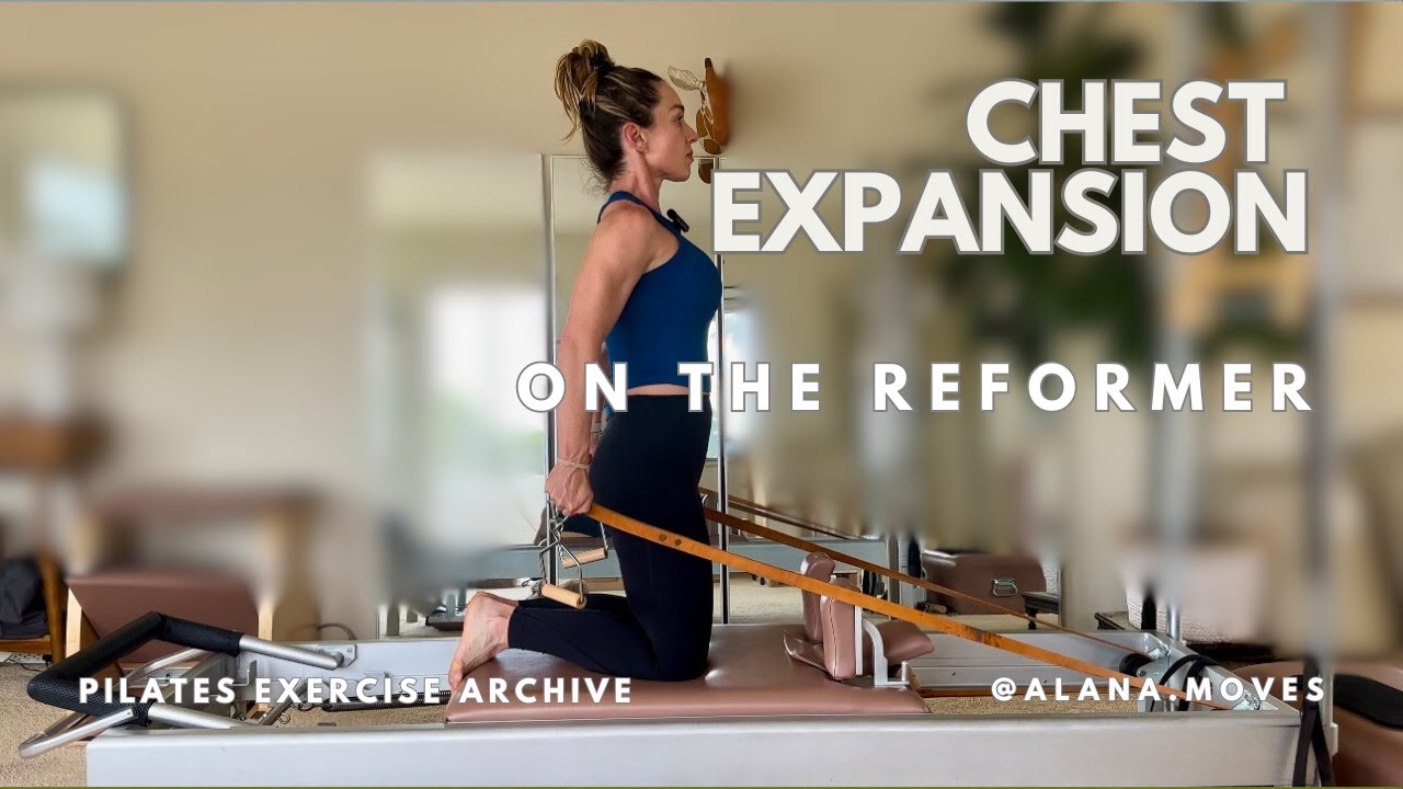 Chest Expansion on the Reformer - YouTube