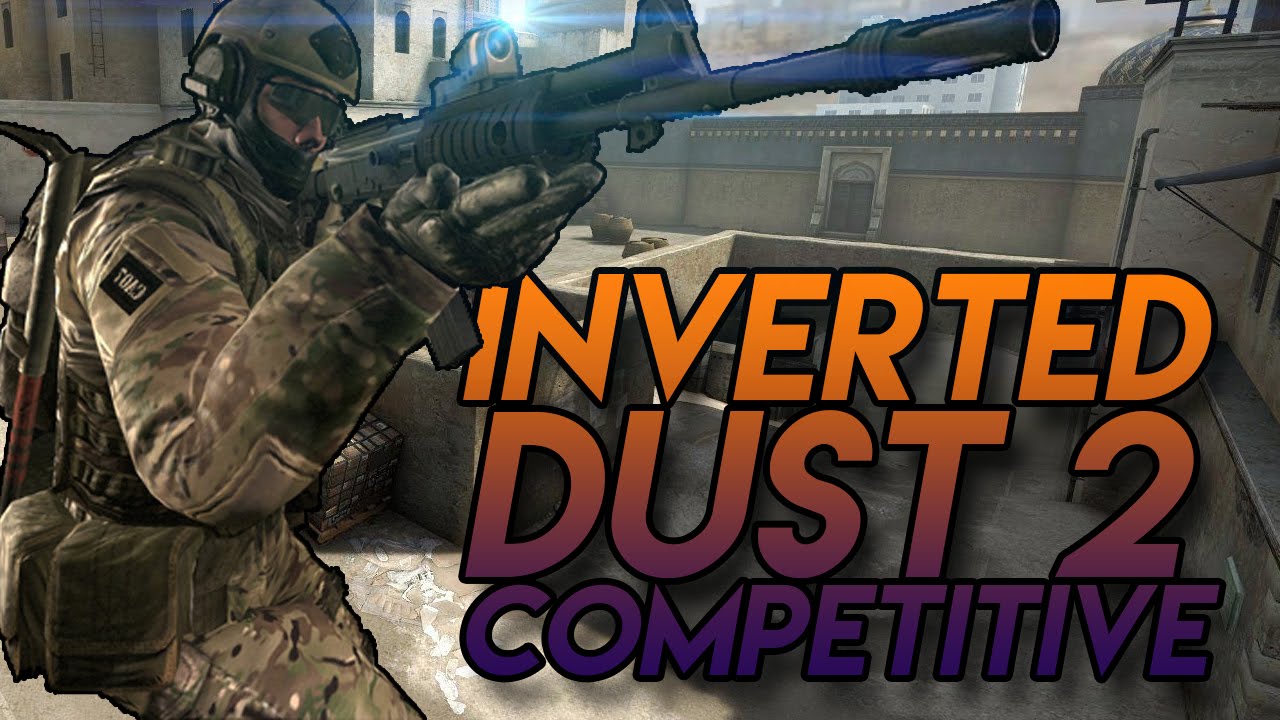 INVERTED DUST 2 | Counter Strike: Global Offensive, Funny Moments ...