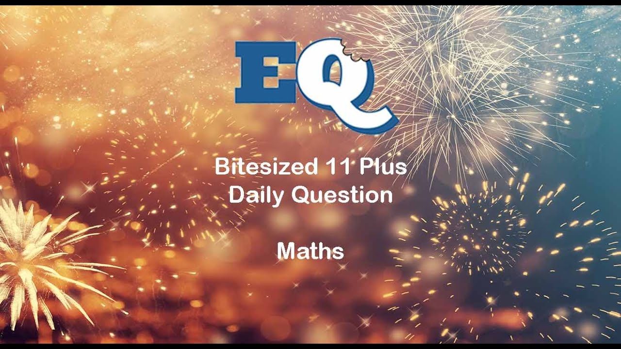 Free 11 Plus Course - Episode 20 - Mathematics - YouTube