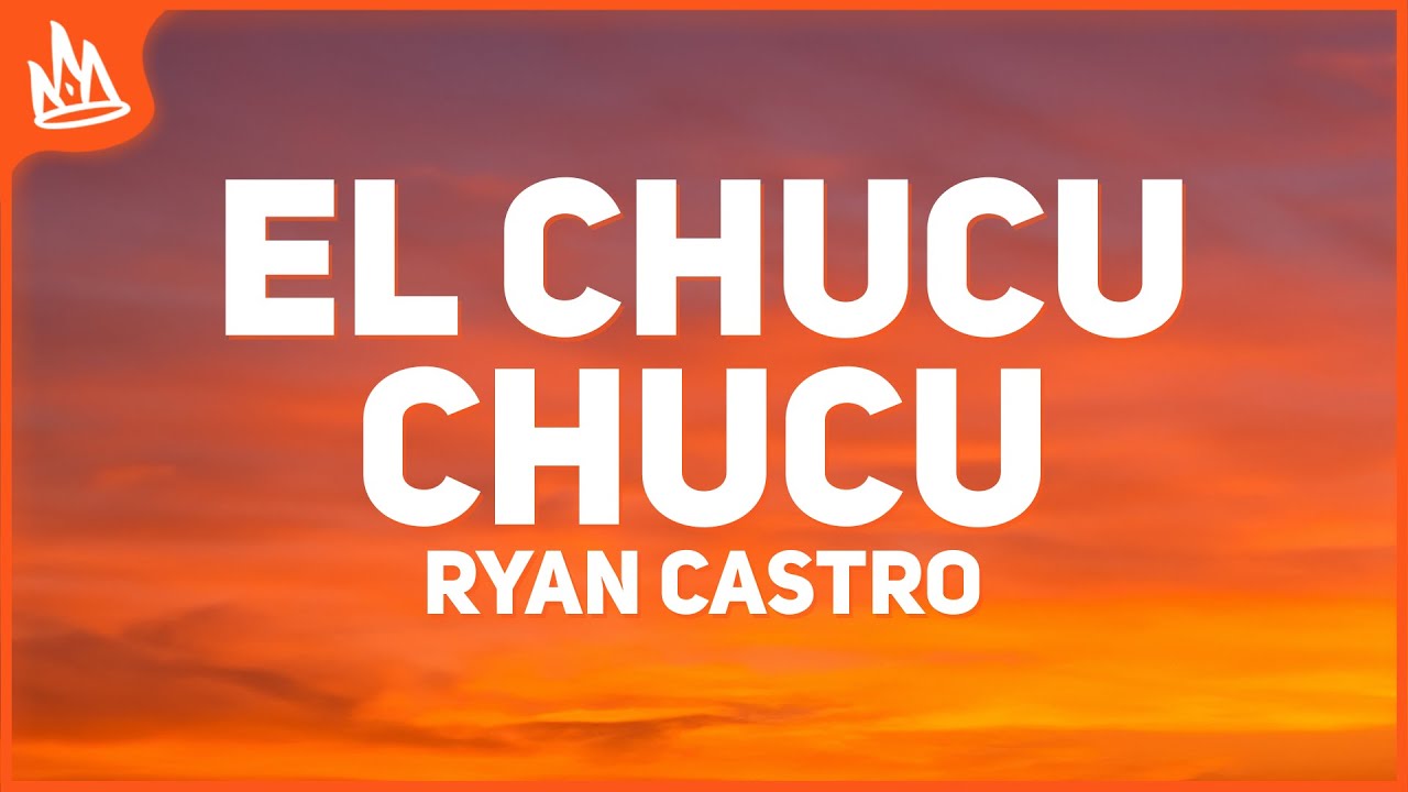Ryan Castro, Juanes, SOG – EL CHUCU CHUCU [Letra] - YouTube