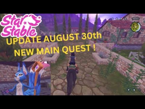 star stable/NEW MAIN STORY QUEST/UPDATE AUGUST 30 th - YouTube