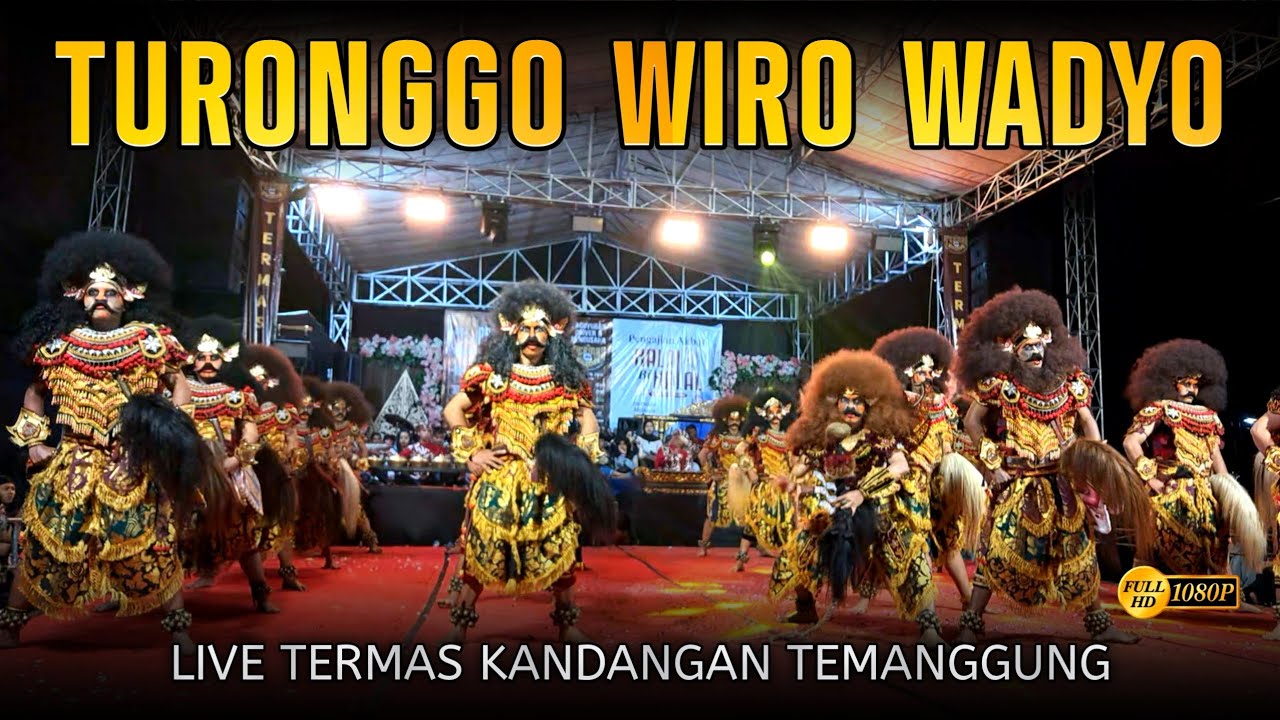TWW TURONGGO WIRO WADYO - Live Termas Kandangan Temanggung | TERMAS ...