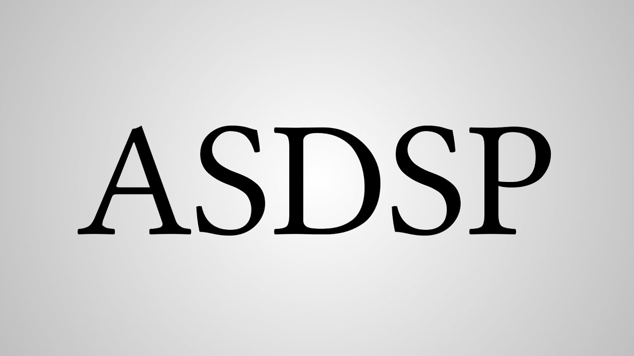 What Does "ASDSP" Stand For? - YouTube