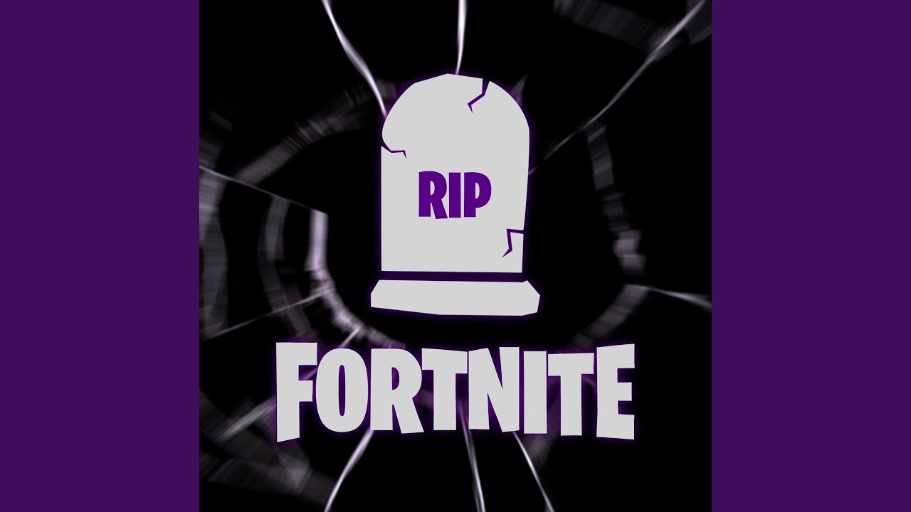 RIP FORTNITE - YouTube