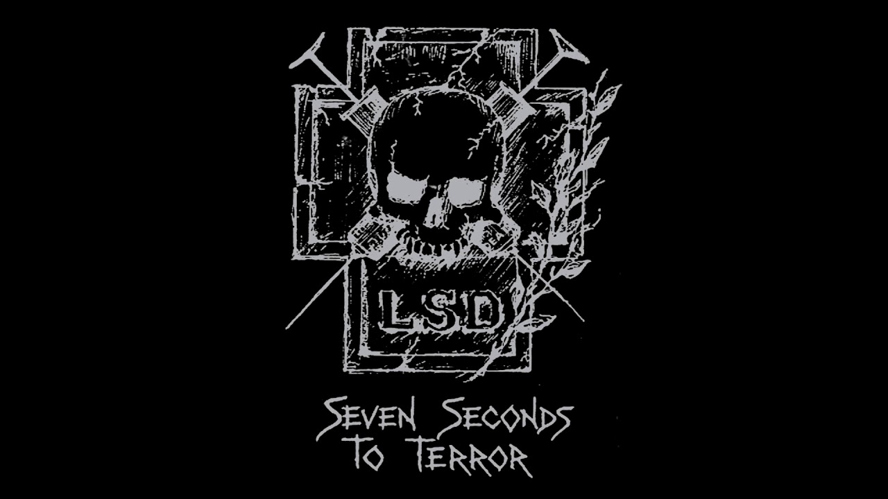 LSD - Seven Seconds To Terror [Full EP] - YouTube