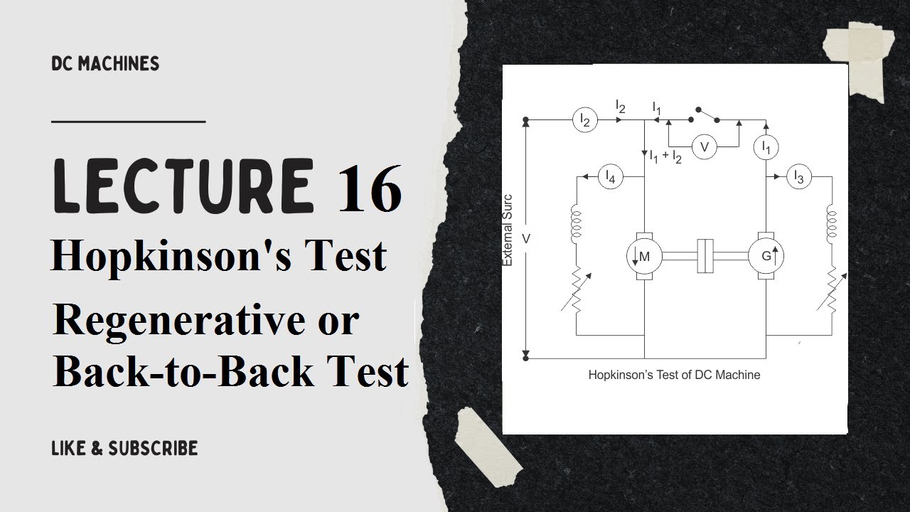 Lecture 16: Hopkinson's test | Regenerative or back-to-back test - YouTube
