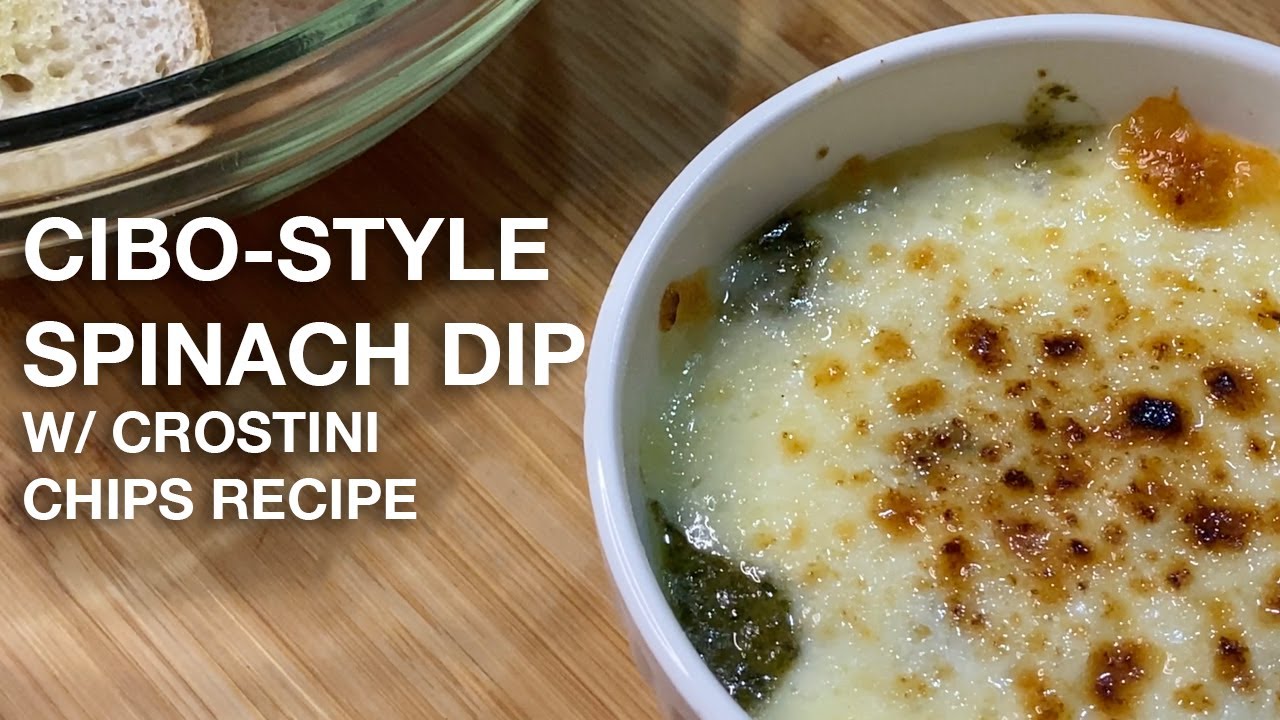 Super Easy Cibo-Style Spinach dip w/ Crostini Chips - YouTube