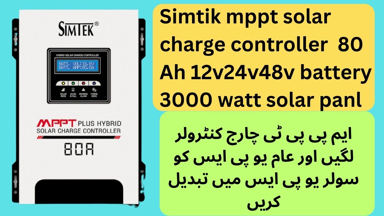 SIMTEK MPPT Hybrid Solar charge controller 80A review | Best MPPT ...