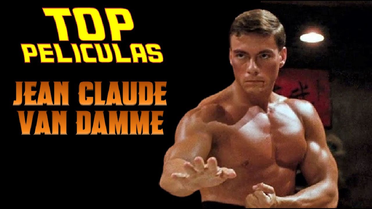 TOP 10 De las Mejores PELICULAS DE JEAN CLAUDE VAN DAMME - YouTube