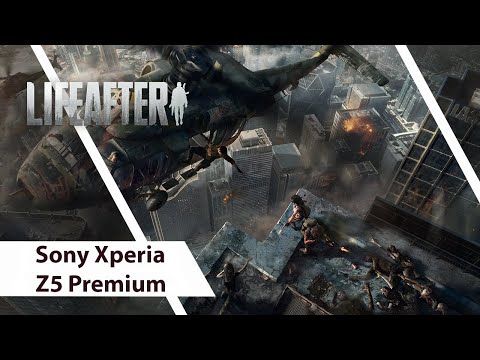 Sony Xperia Z5 Premium Gaming Test - Lifeafter