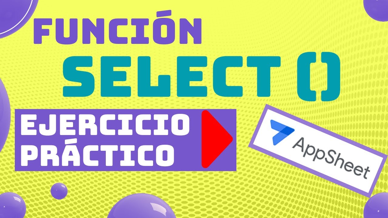👉Como usar SELECT en Appsheet 2024 - YouTube