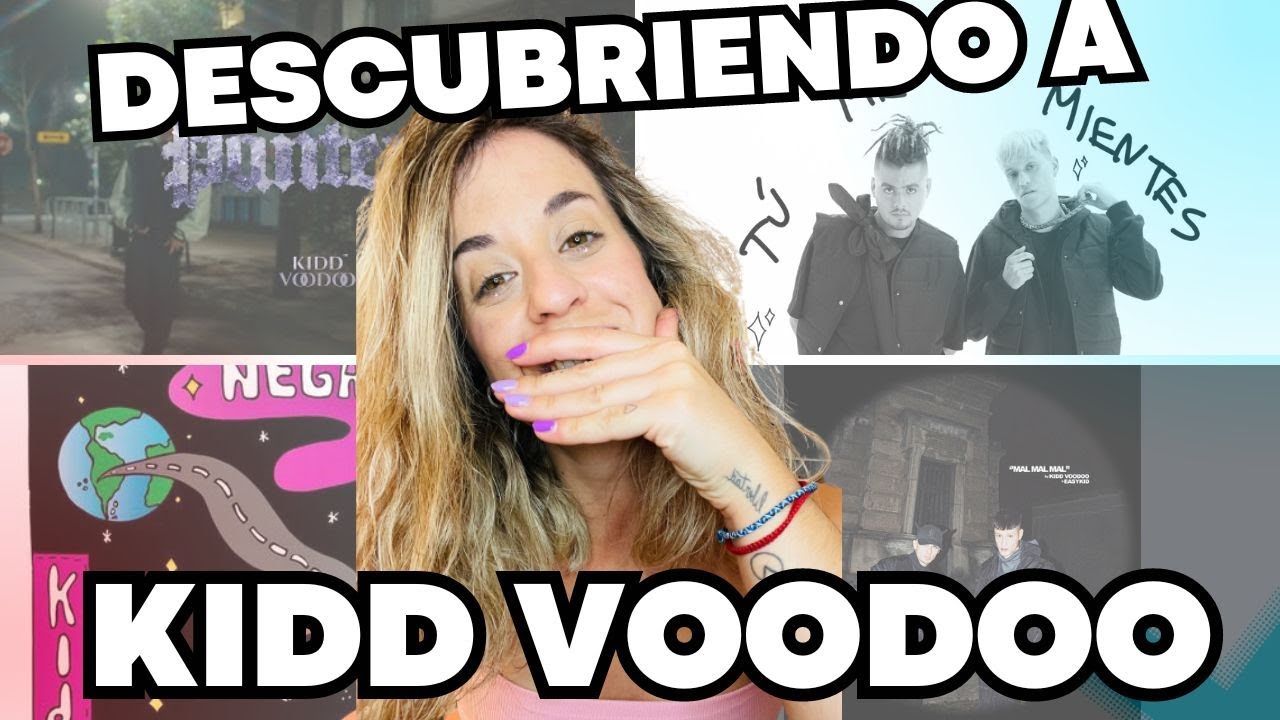 DESCUBRIENDO A KIDD VOODO - RECOMENDACIONES - YouTube