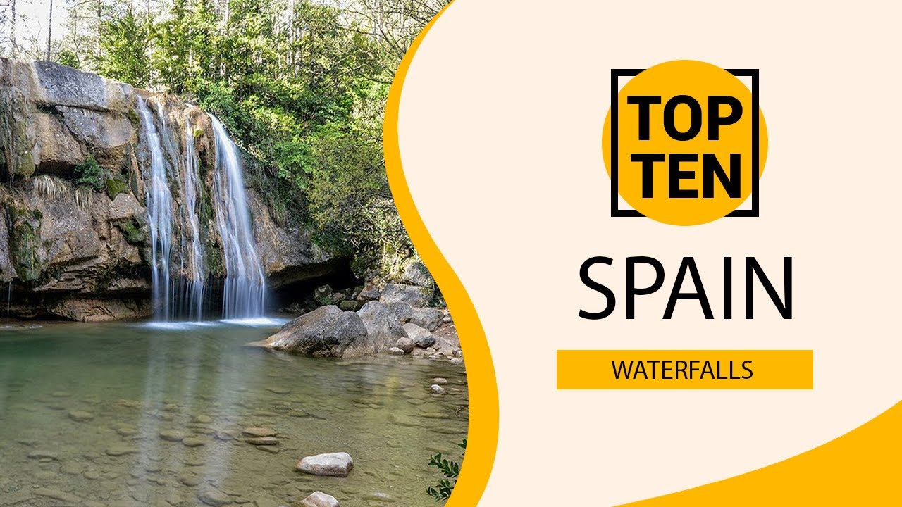 Top 10 Best Waterfalls to Visit in Spain | English - YouTube