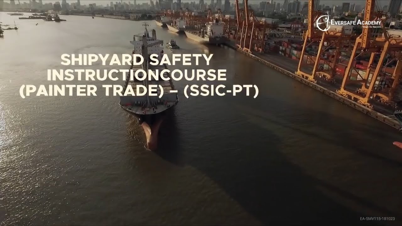 Mastering Shipyard Safety Instruction Course Painter Trade # ...