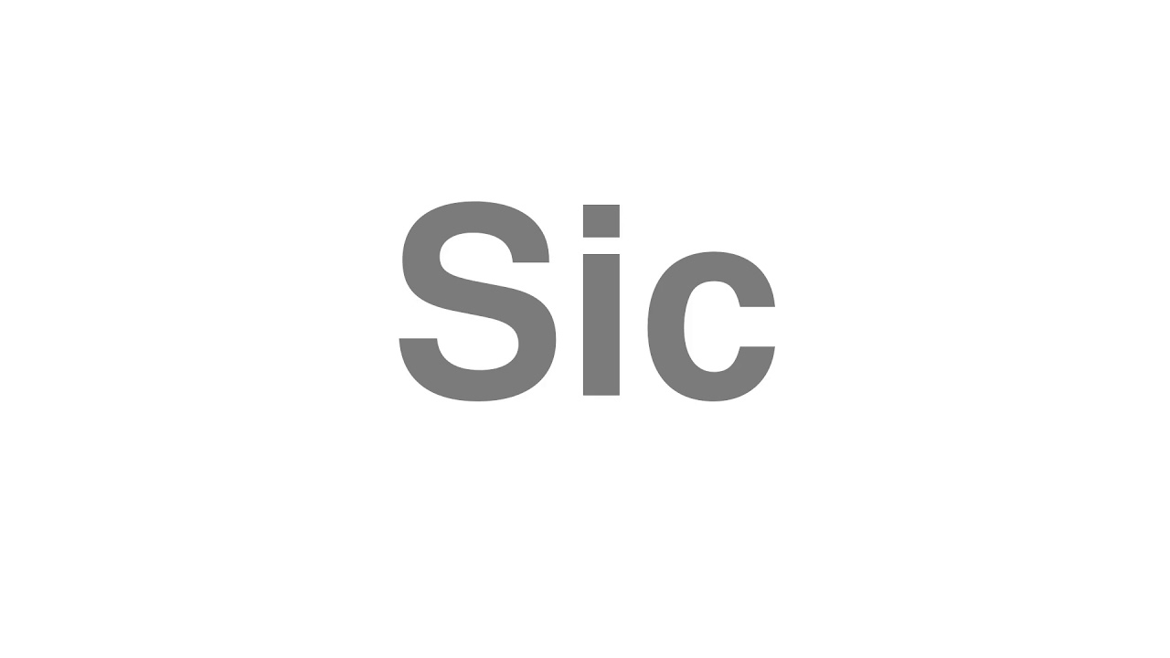 How to Pronounce "Sic" - YouTube