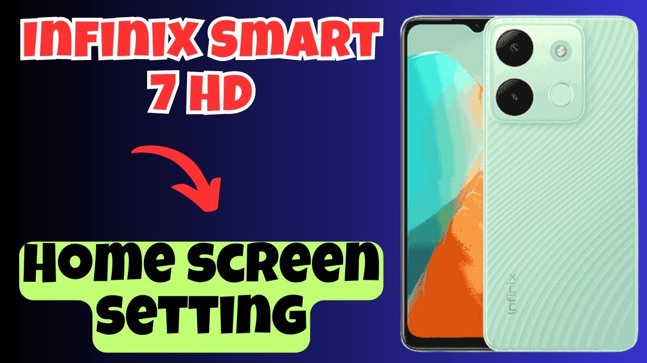 Infinix Smart 7 HD Home screen setting || How to set home screen || How ...