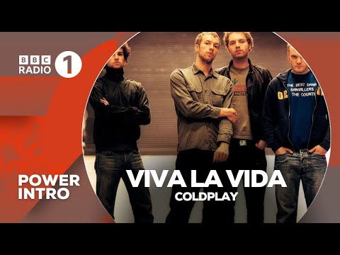 VIVA LA VIDA - Coldplay | BBC Radio 1 POWER INTRO