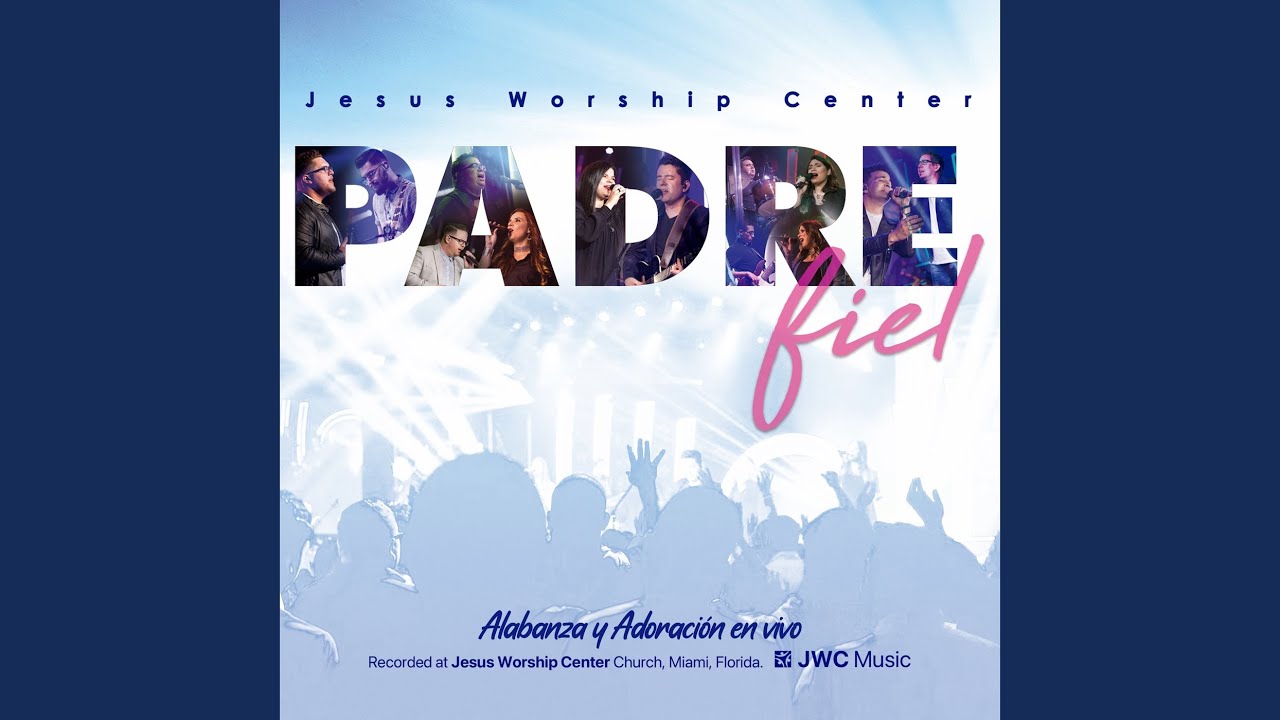 Amado Rey de Reyes (En Vivo) - YouTube